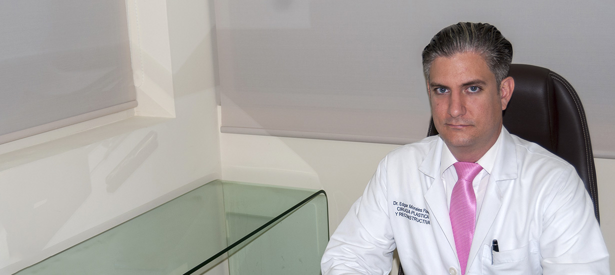 Dr. Edgar A Morales Flores – Esthetic and Reconstructive Surgery ...